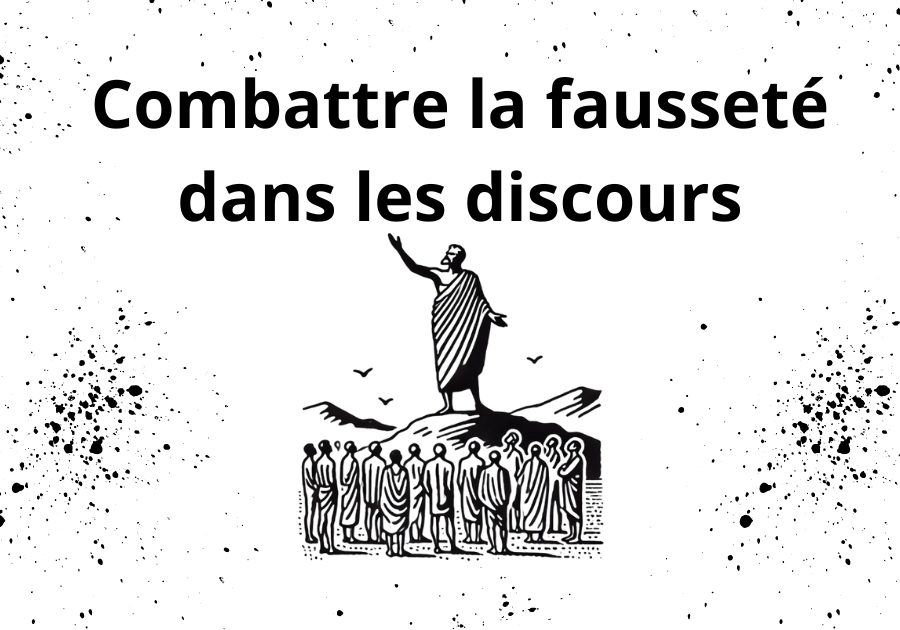 Combattre la fausseté dans les discours, pour en finir avec les arguments fallacieux - Ebook